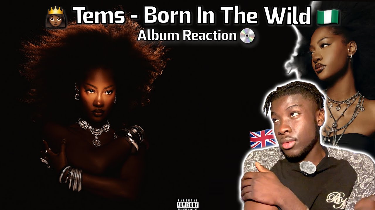 TEMS Finally Dropped THE ALBUM 🥹🇳🇬| BORN IN THE WILD FULL REACTION | UK ...