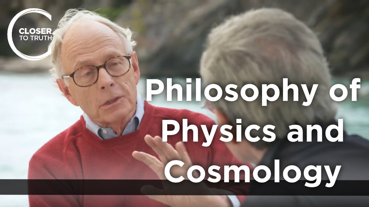 James Hartle - Philosophy of Physics and Cosmology - YouTube