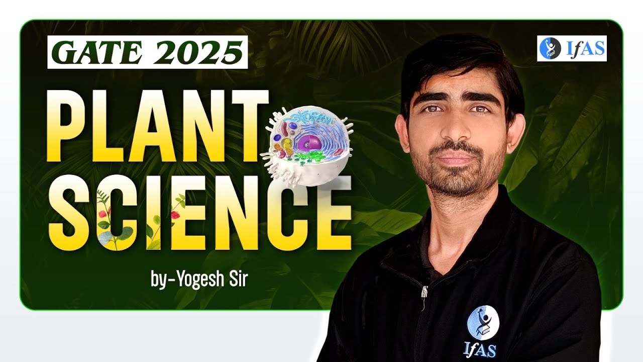 PLANT SCIENCE | GATE 2025 | IFAS - YouTube