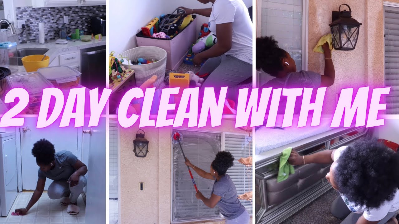 EXTREME WHOLE HOUSE CLEAN WITH ME / TWO DAYS SPEED CLEANING MOTIVATION ...