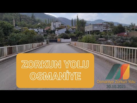 Osmaniye Zorkun Yolu