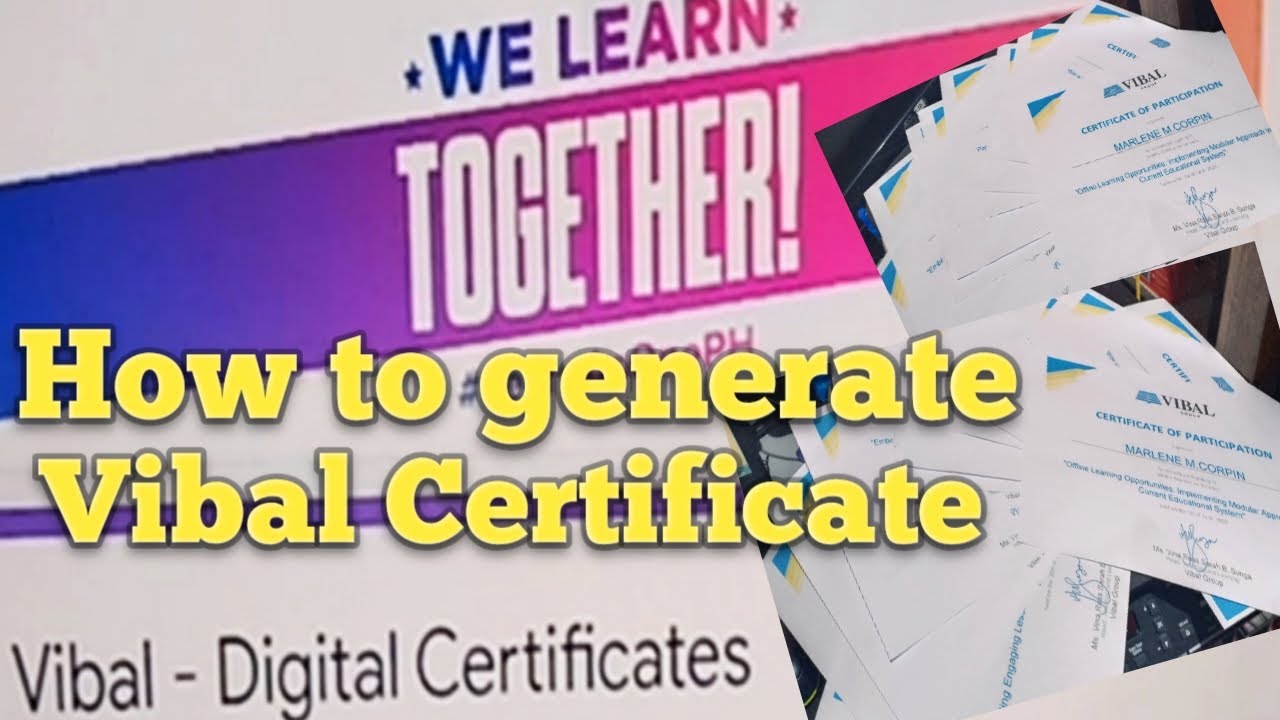 How to generate Vibal Certificate in 5 mins. - YouTube
