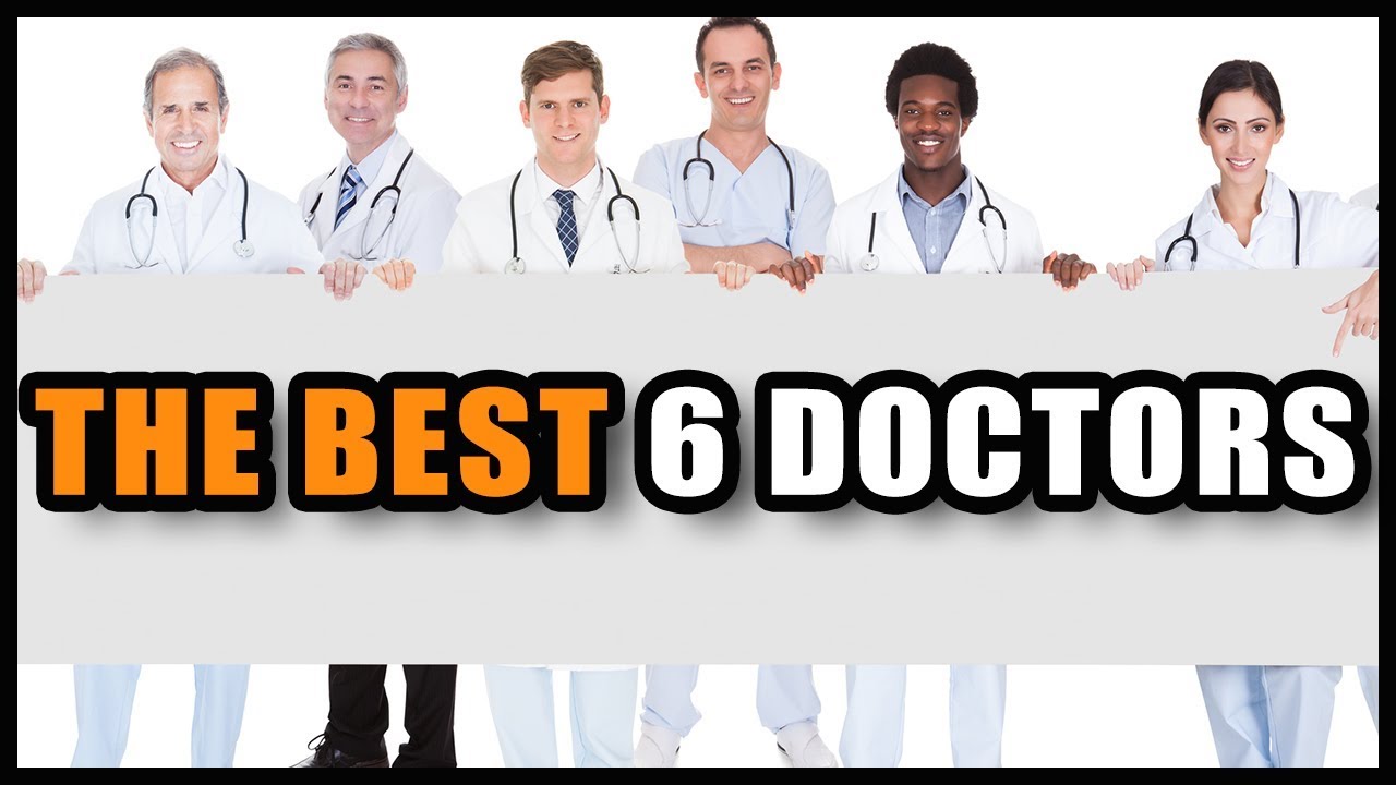 The Best Six Doctors - YouTube