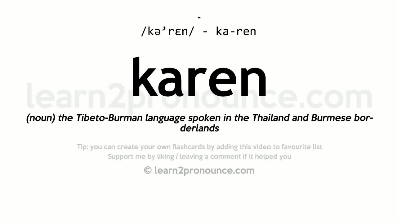 Pronunciation Of Karen Definition Of Karen YouTube pronunciation-of-karen-definition-of-karen-youtube