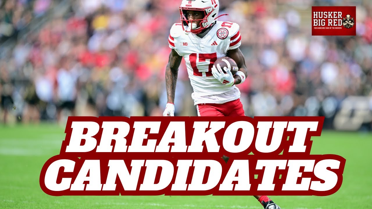 5 Breakout Candidates for Nebraska in 2025 | 5 Huskers you need to know ...
