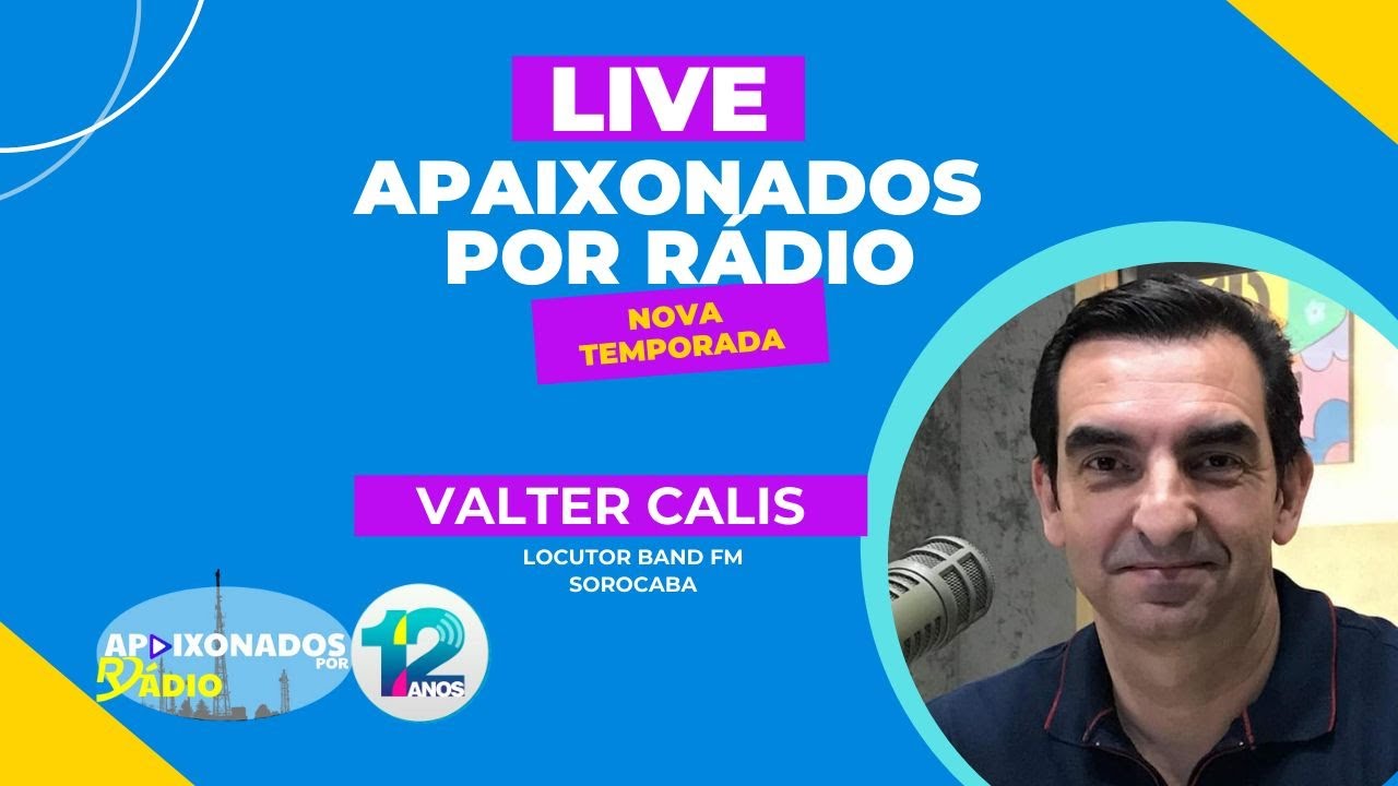 APAIXONADOS POR RÁDIO: LIVE COM O LOCUTOR VALTER CALIS DA BAND FM ...