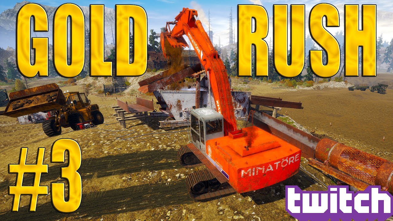 Gold Rush - Pre-Alpha Extended Playthorugh! Part 3 - YouTube