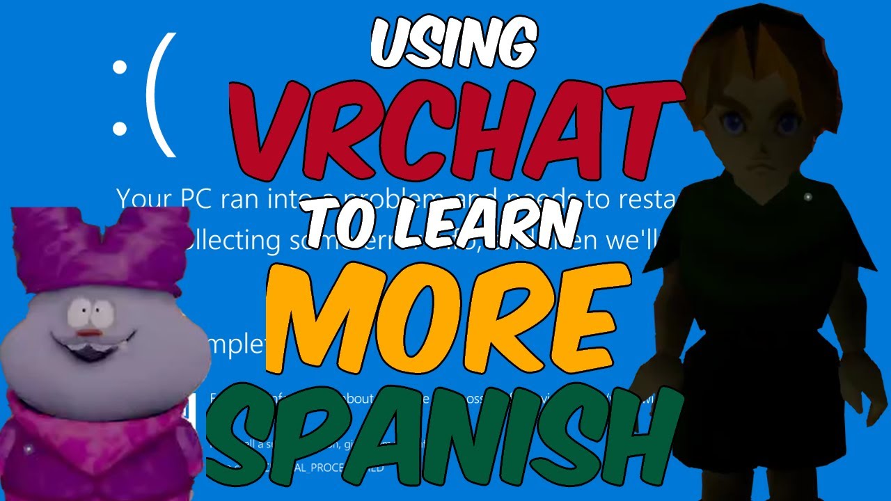 VRCHAT ROMPIO MI PC! | Using VRchat to learn Spanish Part 2 - YouTube