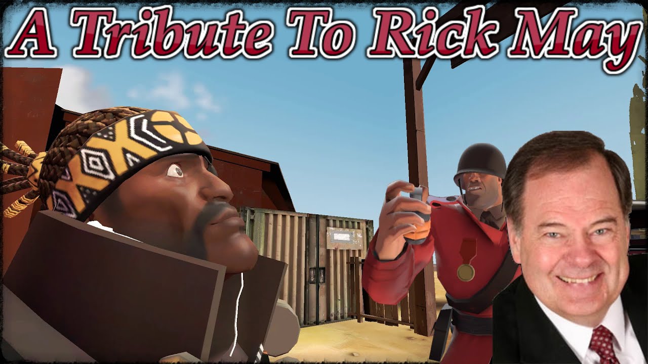 A Tribute To Rick May - YouTube