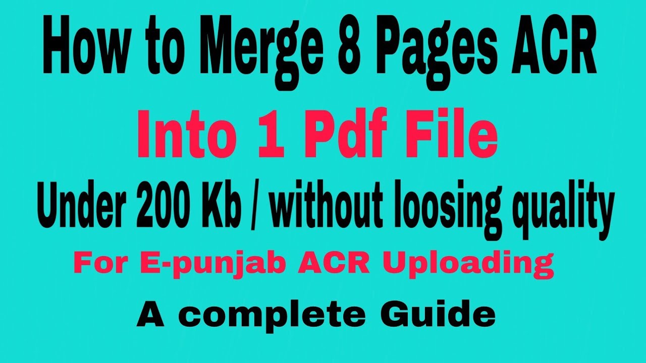 HOW TO UPLOAD 8 PAGES ACR IN ONE FILE ( UNDER 200 KB) ON EPUNJAB WEB ...