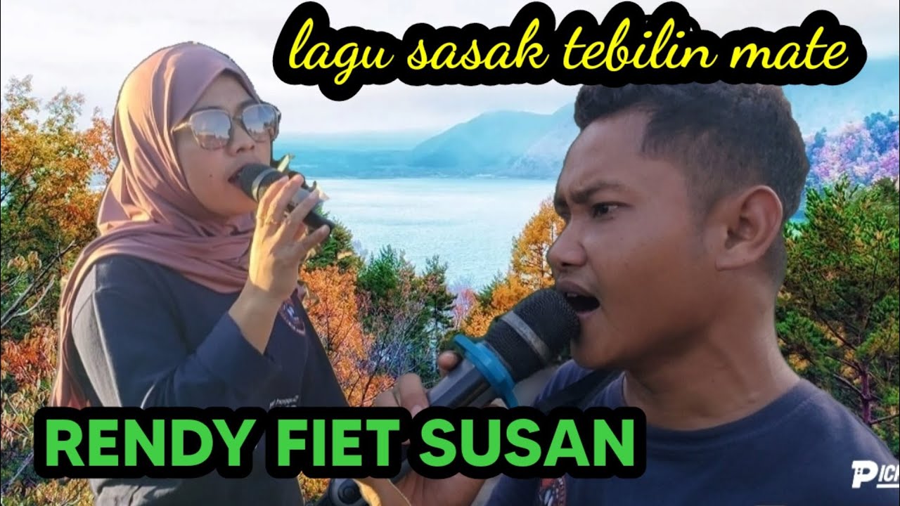 Susan fiet Andre | lagu Sasak tebilin mate versi Reinata 05 - YouTube