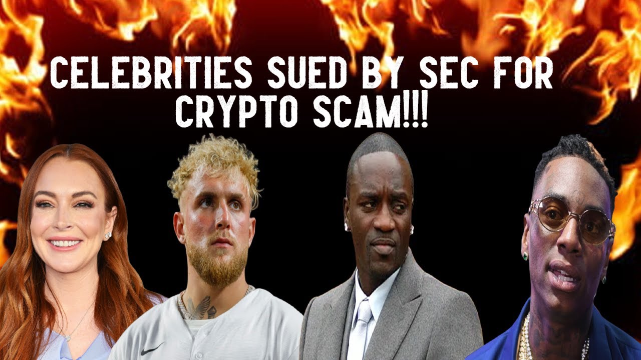 Lindsay Lohan, Jake Paul, Akon, Soulja Boy SUED by SEC for Crypto Scam ...