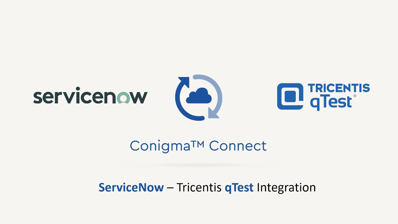 Bidirectionally connect Tricentis qTest with ServiceNow - YouTube