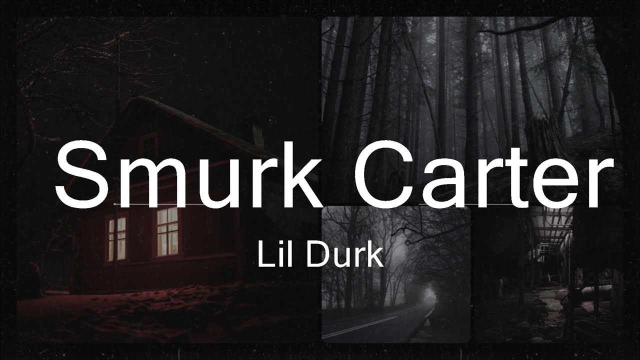 Lil Durk - Smurk Carter (Lyrics) | Music Orion - YouTube