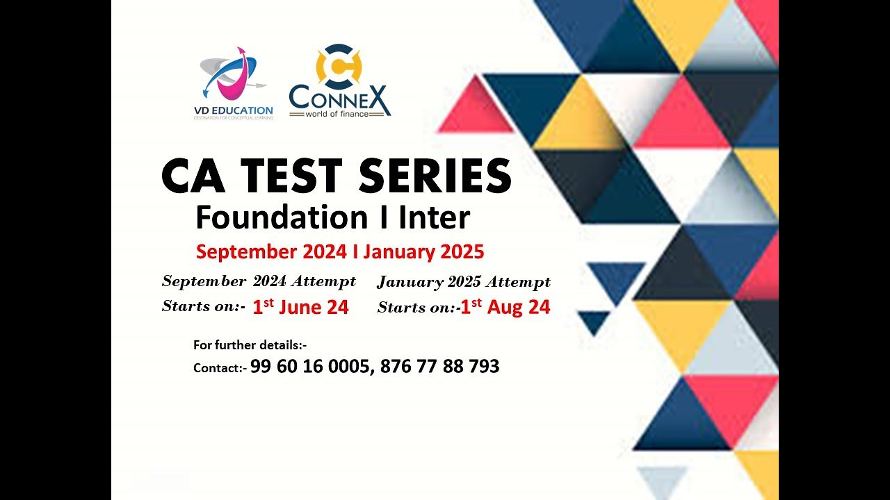 CA Foundation & CA Inter | September 24 & January 25 Test Series I ...