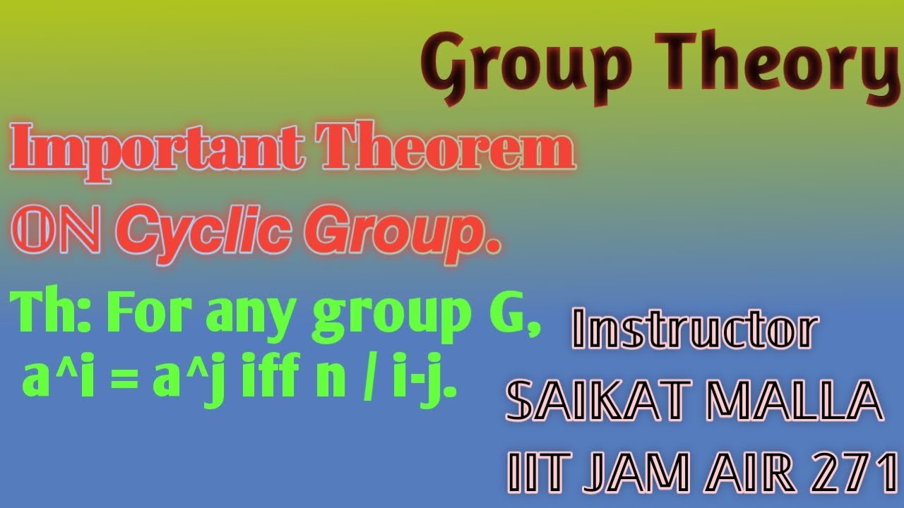 Important Theorem on Cyclic group| Cyclic Group. - YouTube