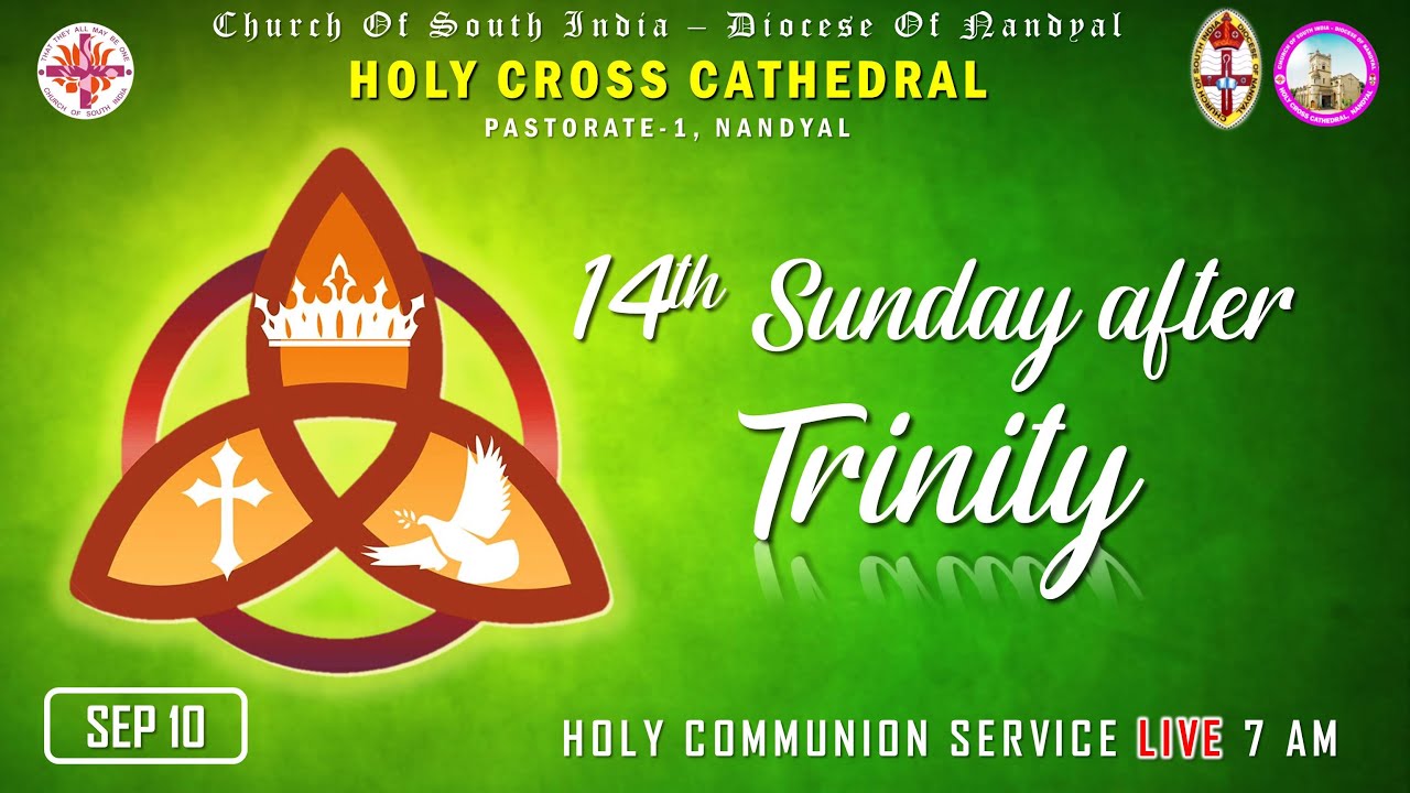 14th SUNDAY AFTER TRINITY | HOLY CROSS CATHEDRAL | NANDYAL DIOCESE ...
