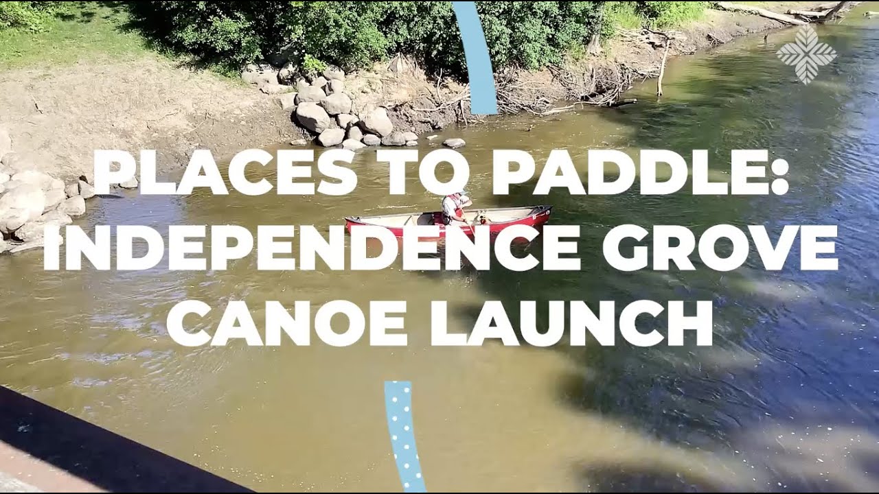Places to Paddle: Independence Grove Canoe Launch - YouTube