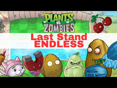 Plants vs Zombies - Last Stand - Endless! - YouTube