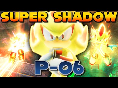 Super Shadow in P-06 is REAL!!