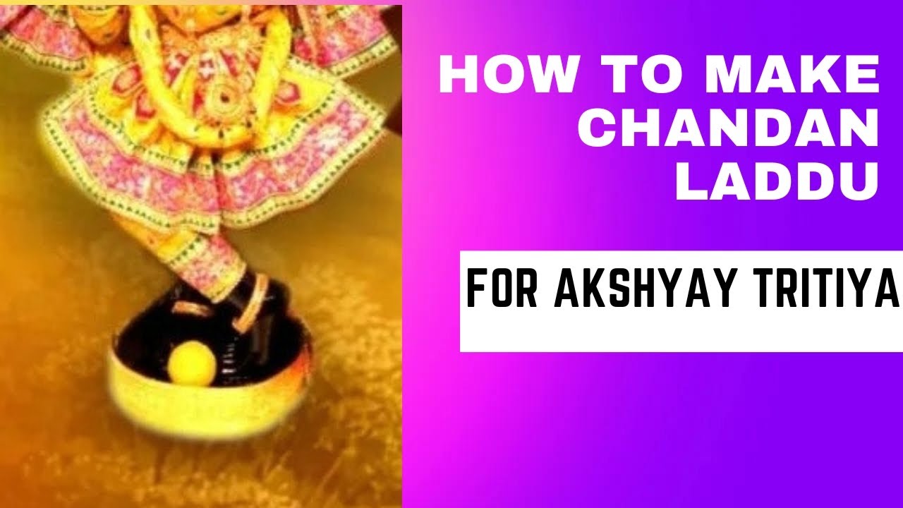 How to make chandan laddu for Akshyay Tritiya|| - YouTube