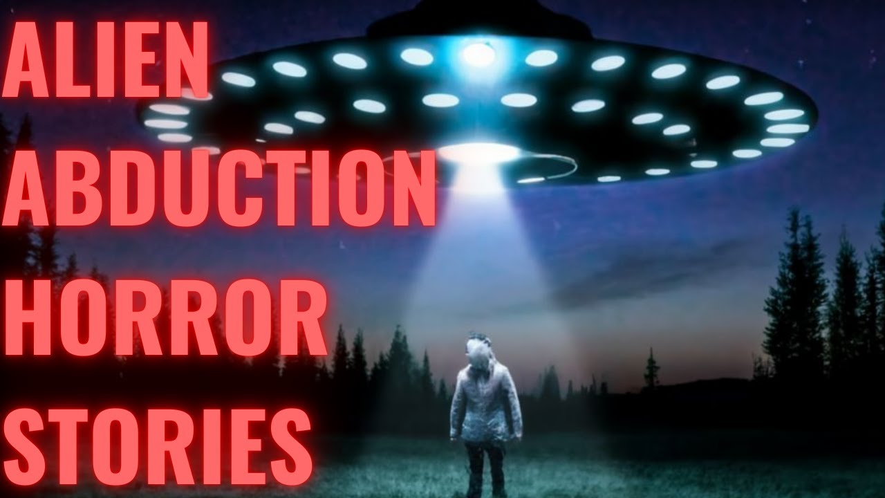 3 True Scary DISTURBING Alien Abduction Horror Stories - YouTube