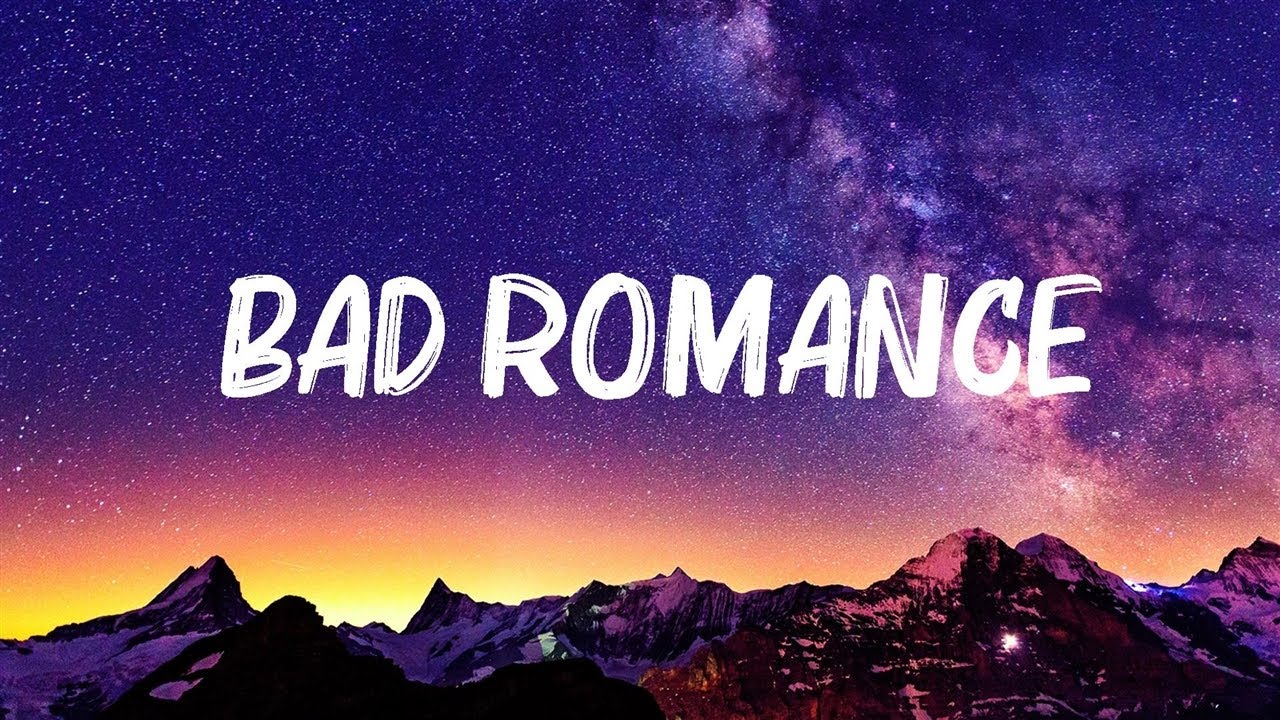 Lady Gaga - Bad Romance (Lyrics) | Coldplay,Doja Cat,... - YouTube