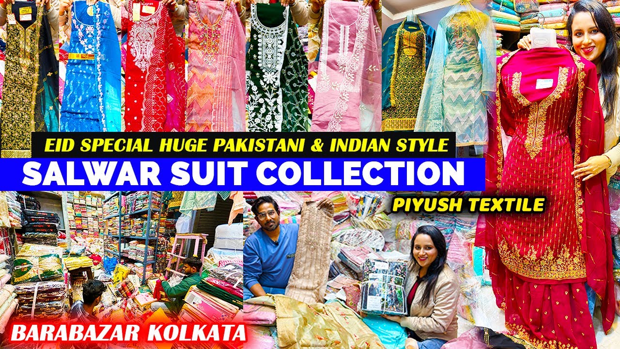 Salwar Suit Collection Kolkata Barabazar | Piyush Textile Pakistani ...