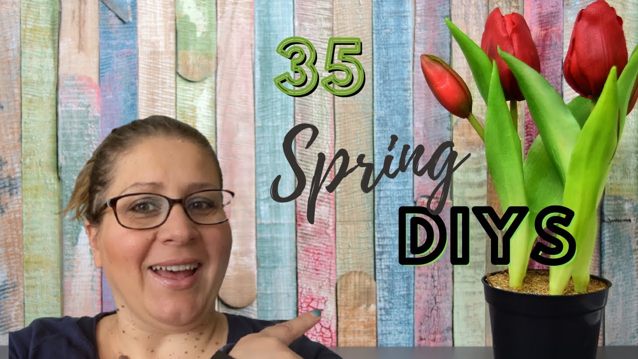 TOP 35 SPRING DIYS - YouTube