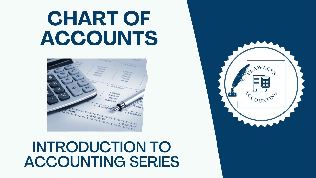Introduction to Accounting - Chart of Accounts - YouTube