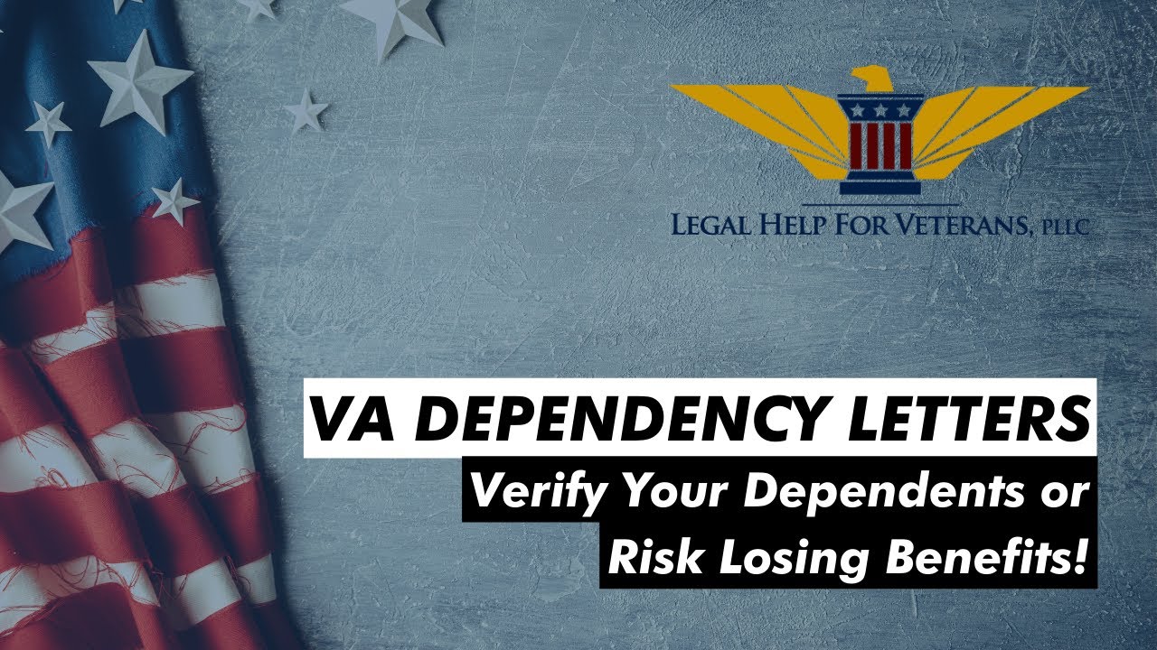 VA Dependency Letters: Verify Your VA Dependents or Risk Losing ...