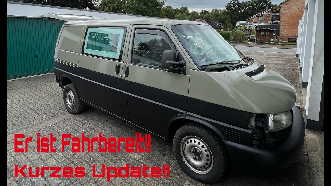 Er ist fahrbereit! Kurzes Update zum aktuellen Stand...I VW T4 Camper ...