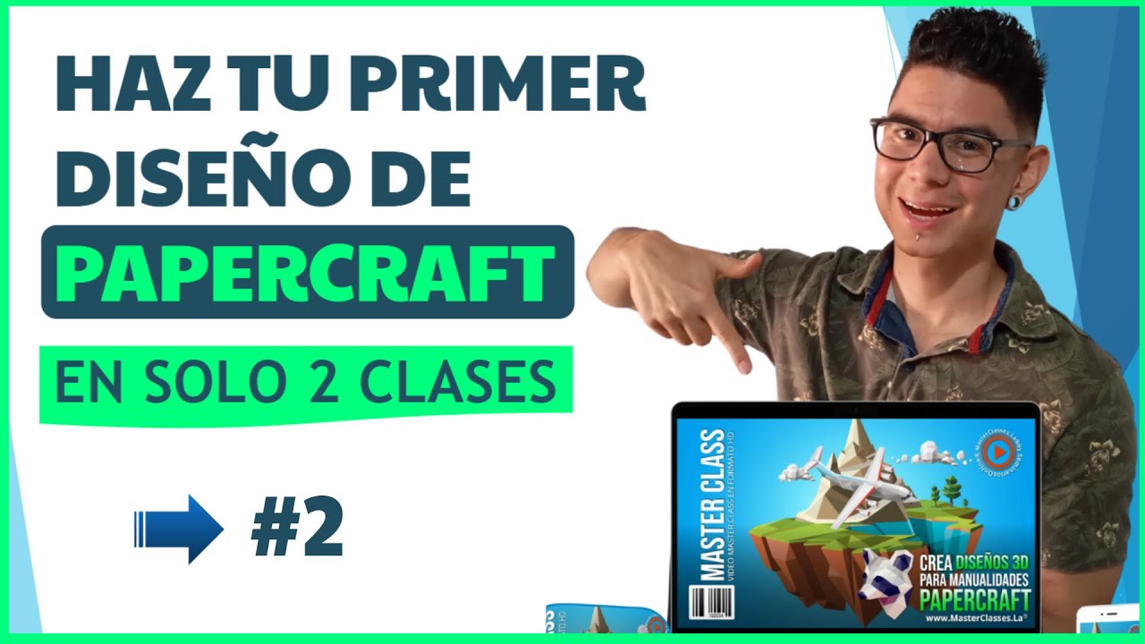 Crea tu primer diseño de PAPERCRAFT en 24 horas - CLASE 2 - YouTube