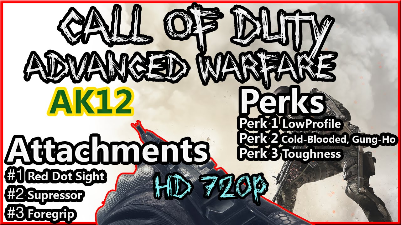 Call of duty Advanced warfare Ak12 Weapon Setup - YouTube