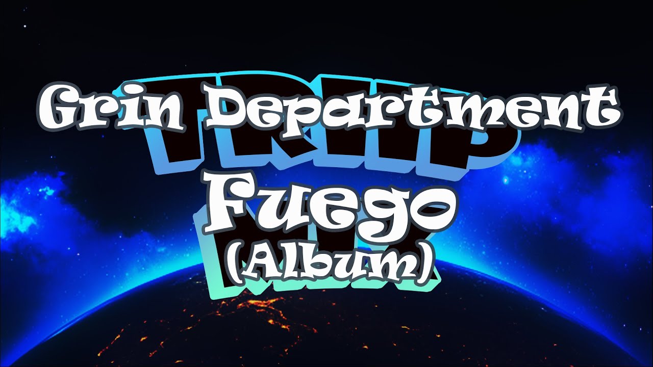 Grin Department - Fuego (Album) - YouTube