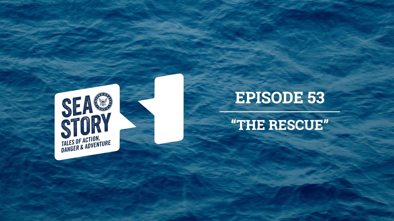 Ep. 53 The Rescue | Sea Story Podcast - Saving Refugees From The Sea ...