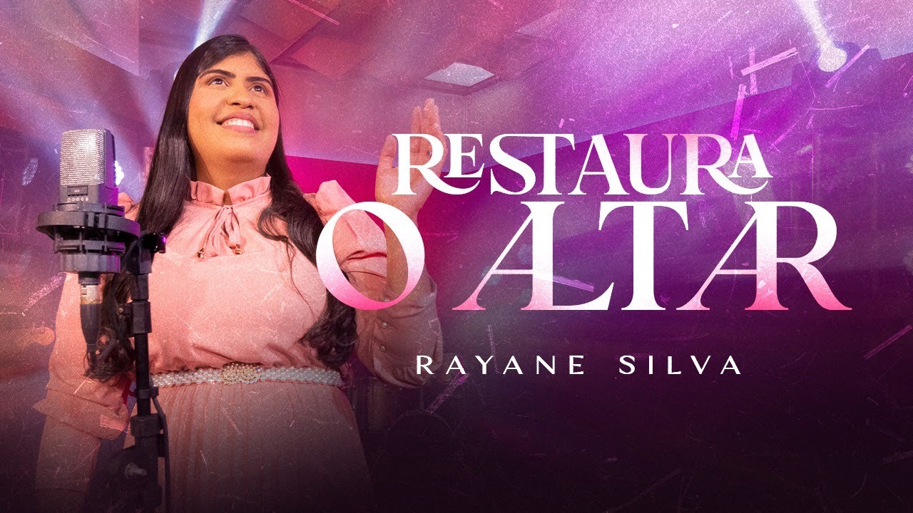 Restaura O Altar | Rayane Silva [Clipe Oficial] - YouTube
