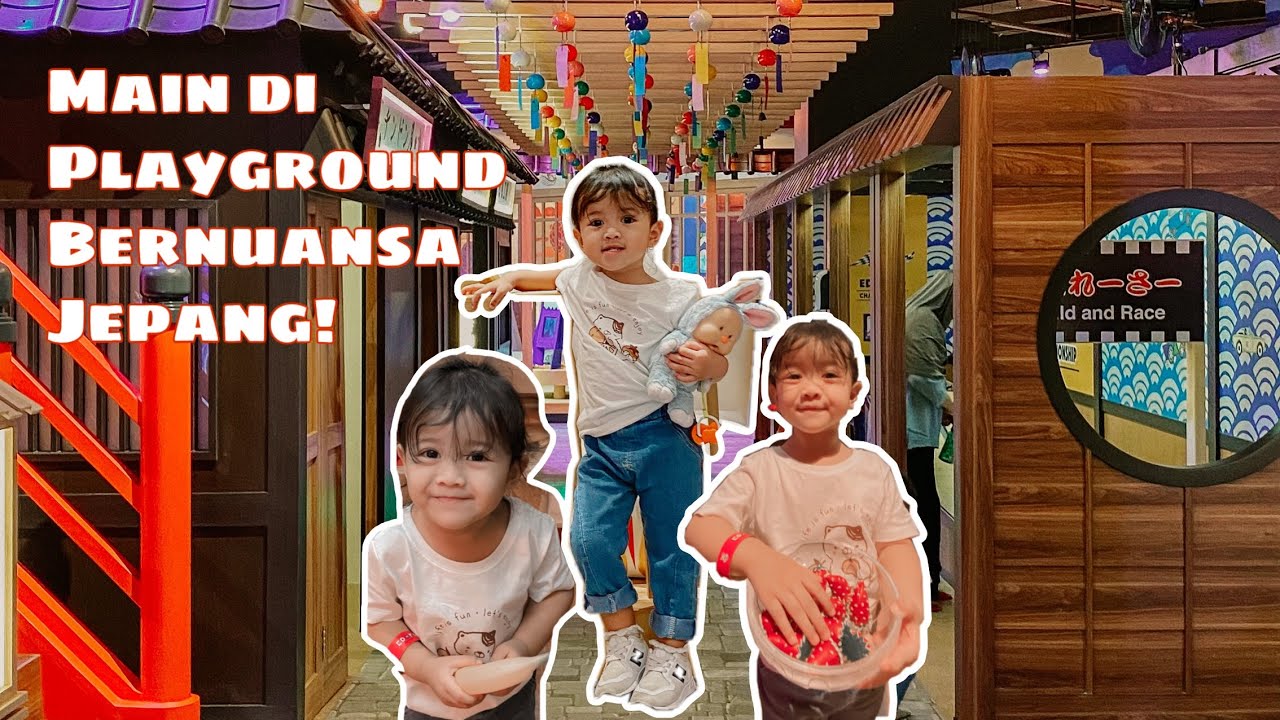 Playground Nuansa Jepang di Jakarta, EDOKKO- Kanaya Belva - YouTube