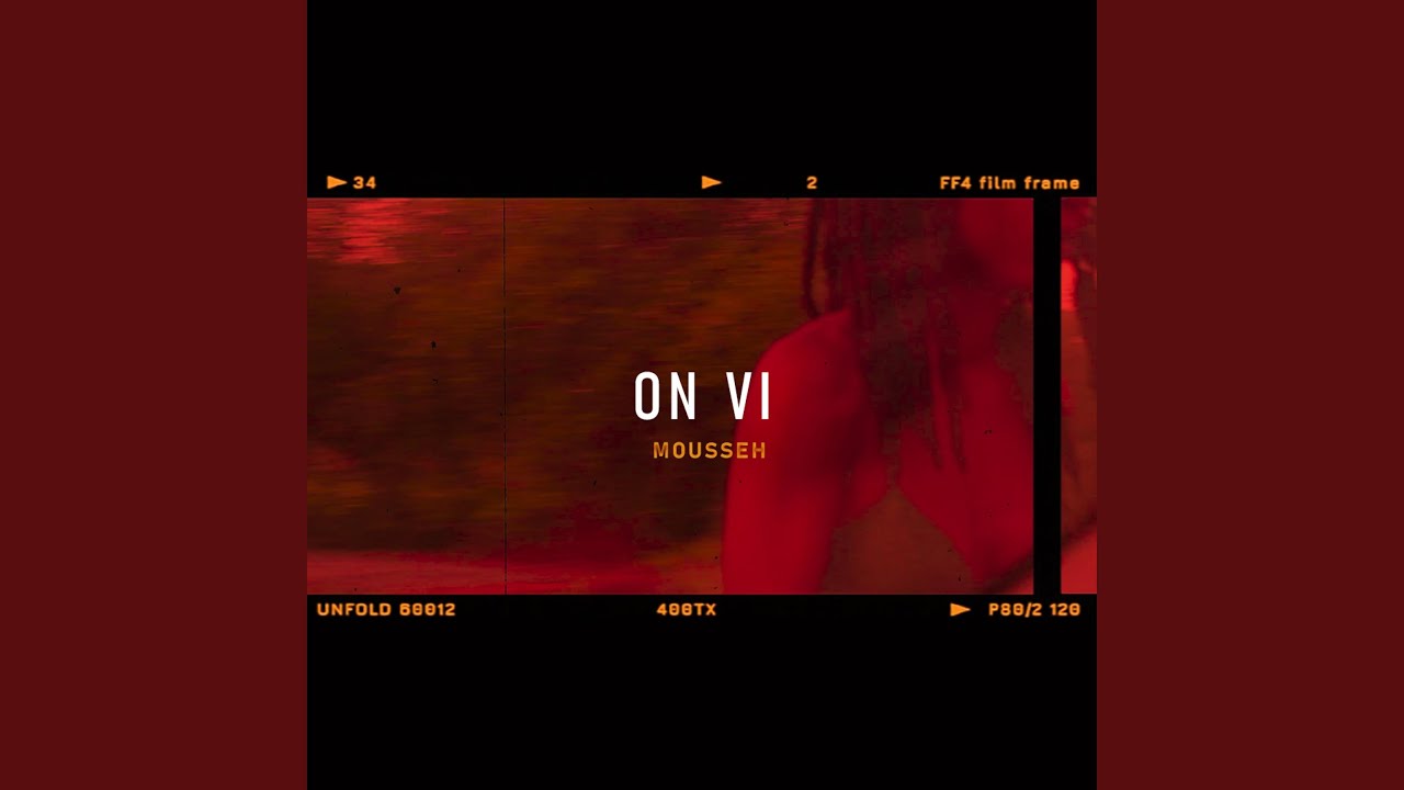 On vi - Mousseh: Song Lyrics, Music Videos & Concerts