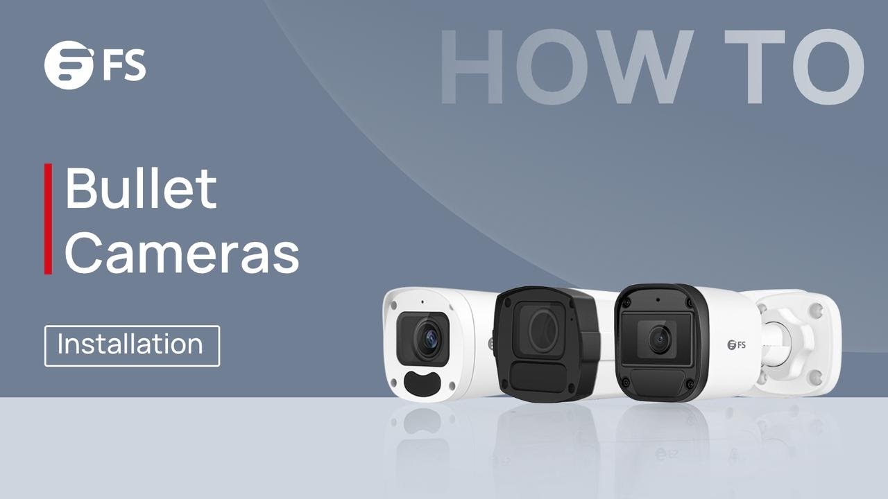 How to Install the Bullet Security Camera | FS - YouTube