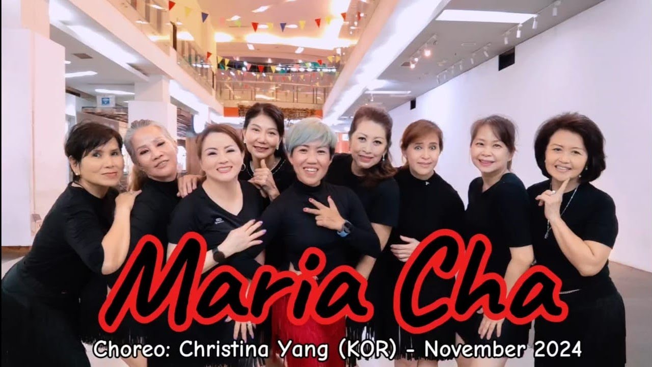 Maria Cha - Linedance - Choreo:Christina Yang (KOR) - November 2024 ...