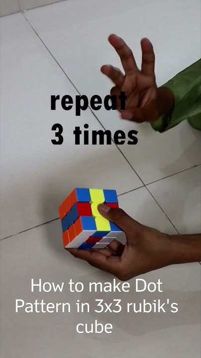 How to make Dot Pattern in 3x3 Rubik's Cube #howto #rubikscube #puzzle - YouTube