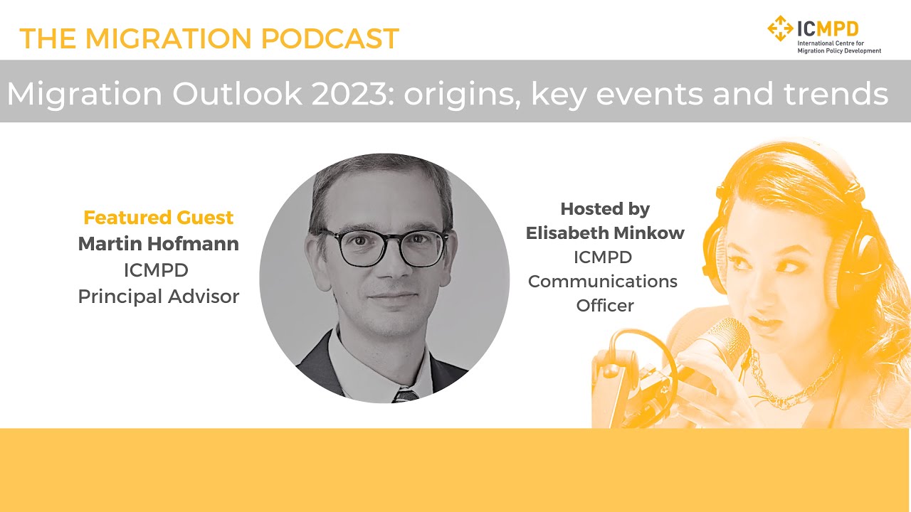Migration Outlook 2023 – origins, key events and trends in migration ...