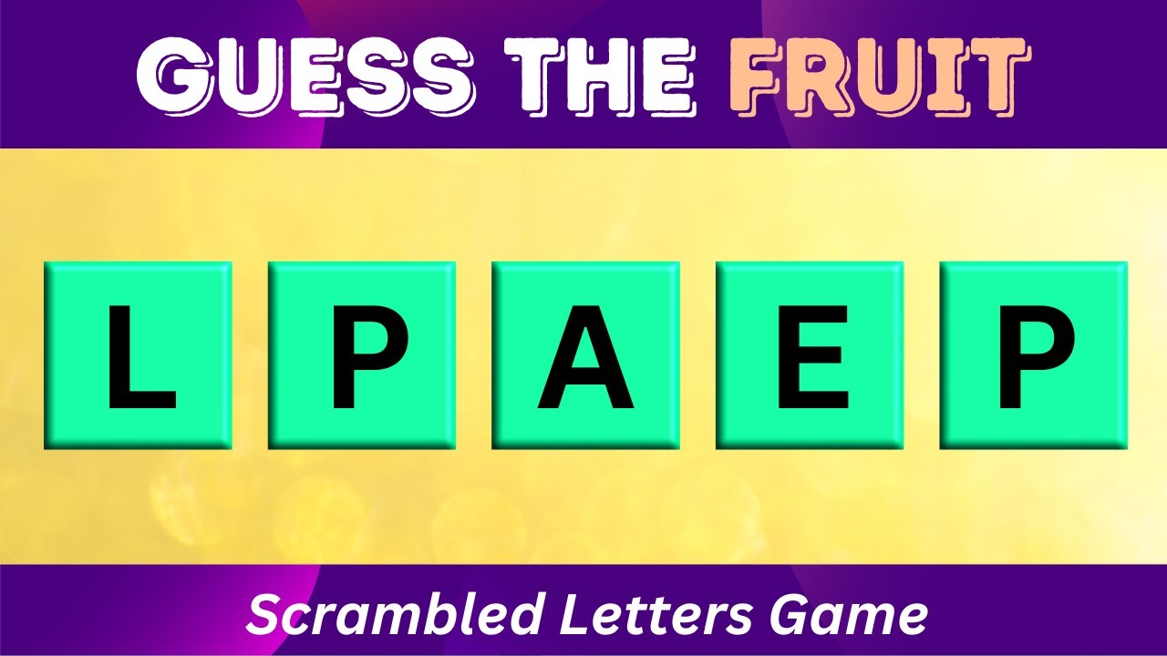 Guess The FRUIT from Scrambled Letters | Scrambled Letter Game | #quiz ...