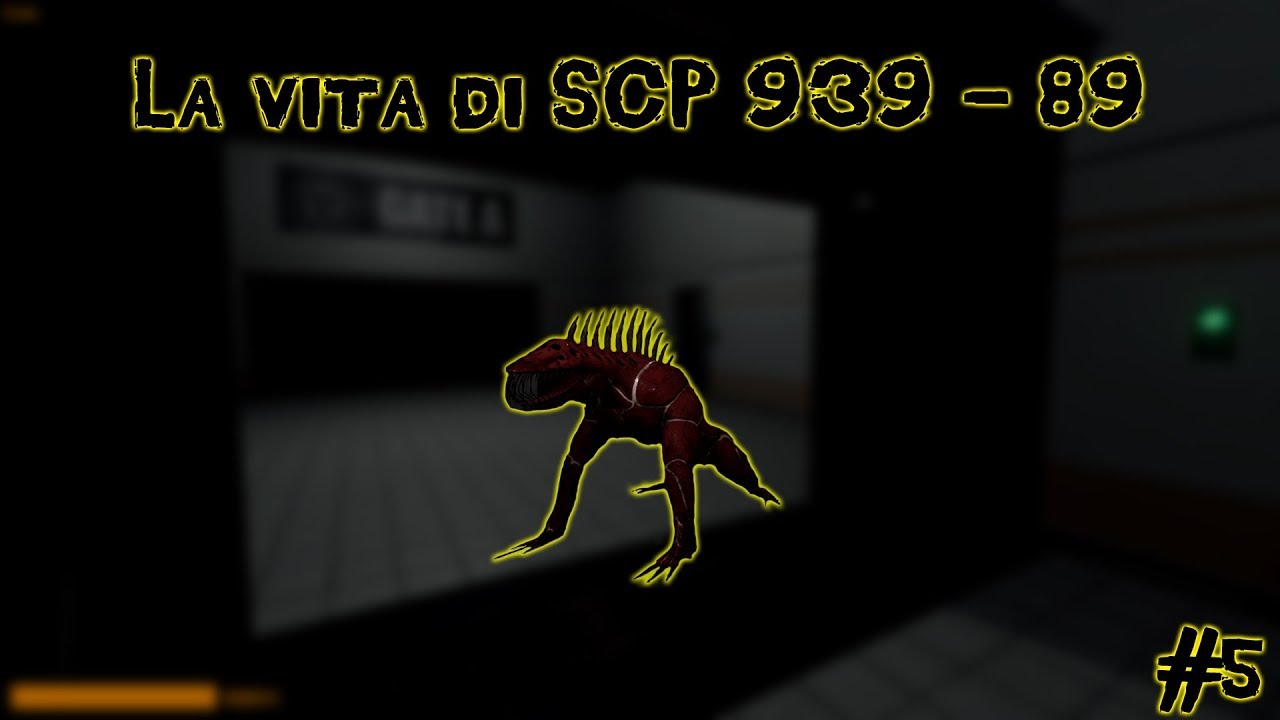La vita di SCP 939 - 89 - YouTube