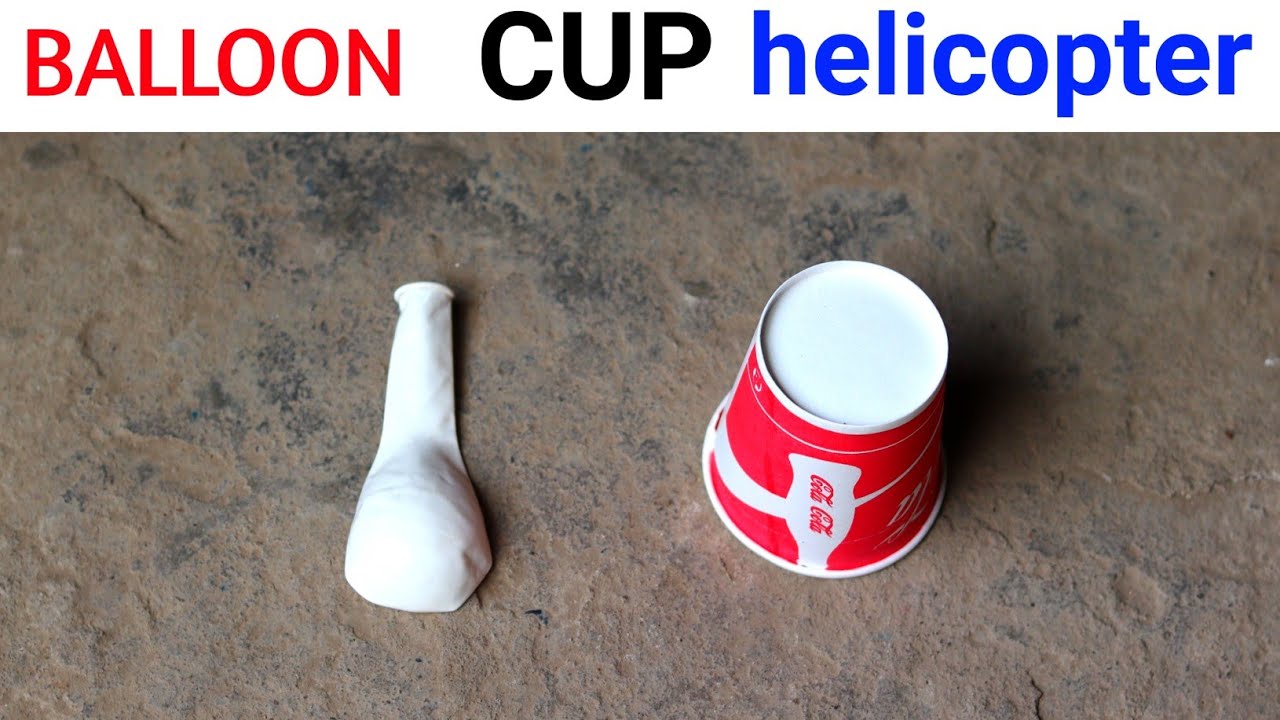 balloon Helicopter Flying toy how to make easy🎈balloon CUP helicopter 🚁 ...