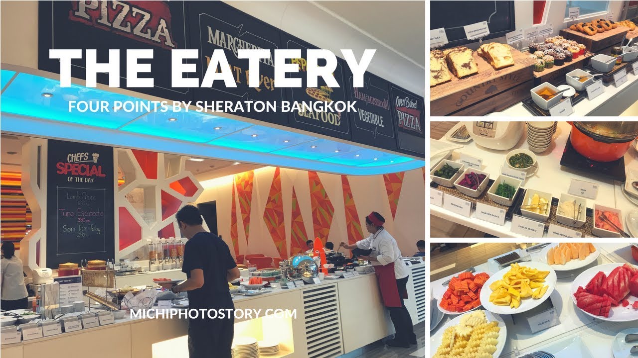 Buffet Breakfast at The Eatery (Four Points by Sheraton Bangkok) - YouTube
