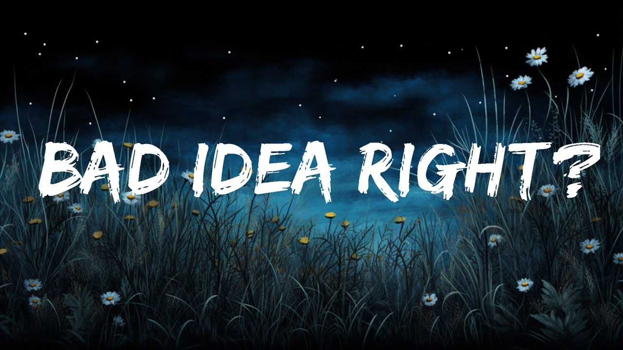 Olivia Rodrigo - bad idea right? (Lyrics) | 1 Hour Version - Today Top ...