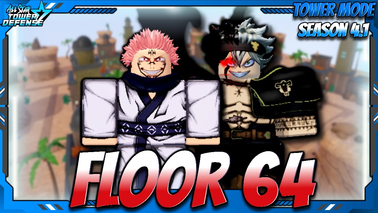 [ TOWER MODE SEASON 4.1 ] Floor 68 Solo | All Star Tower Defense - YouTube
