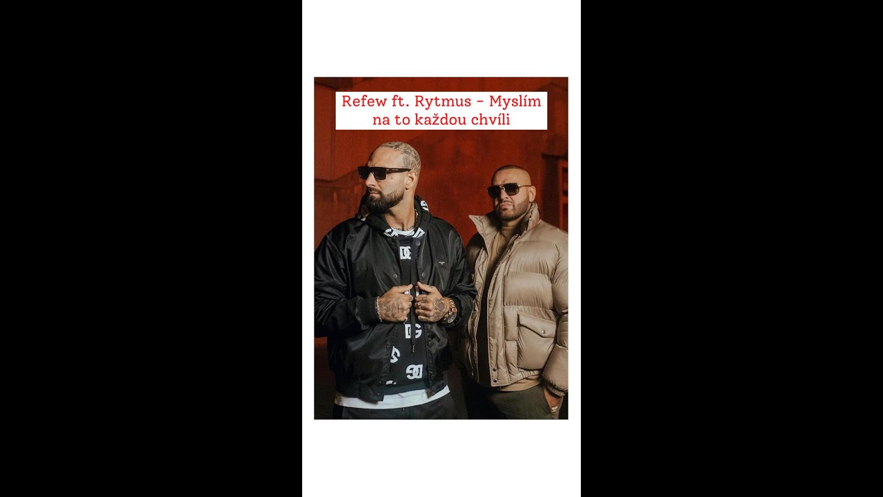Refew ft. Rytmus - Myslím na to každou chvíli text - YouTube